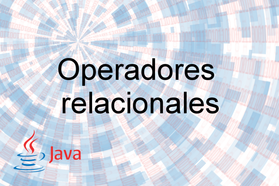 Java: Operadores relacionales - Tech Krowd